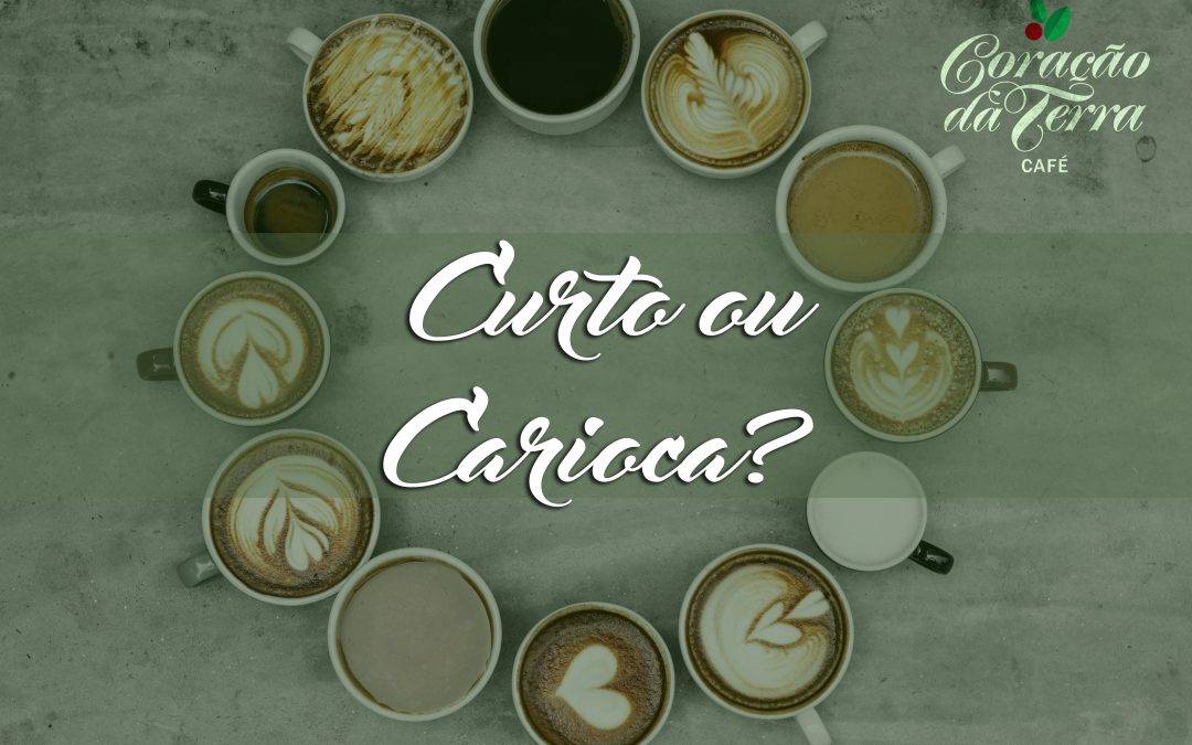 Café Curto ou Carioca? Você sabe qual diferença?? - Café Coração da ...